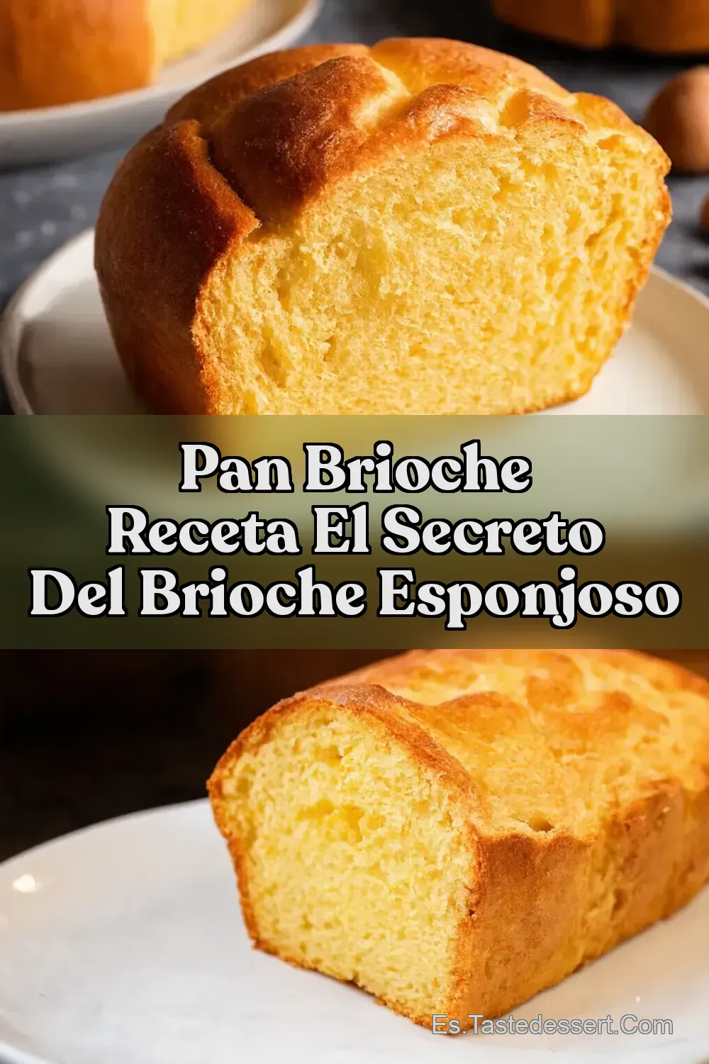 Pan Brioche Esponjoso Receta Fácil que Enamora - Es Taste…